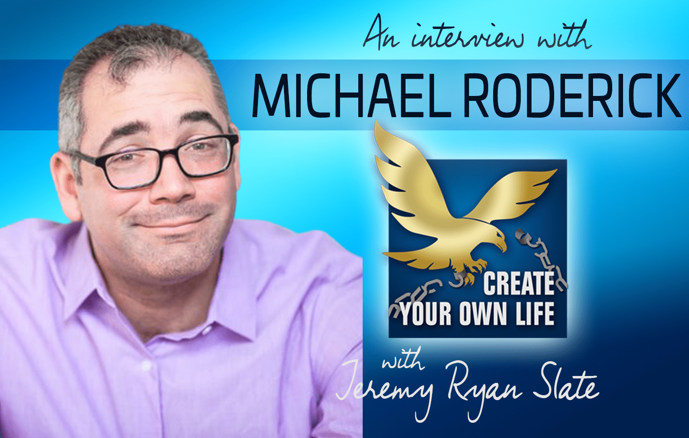 119: How to Network Like a Pro | Michael Roderick - JeremyRyanSlate.com