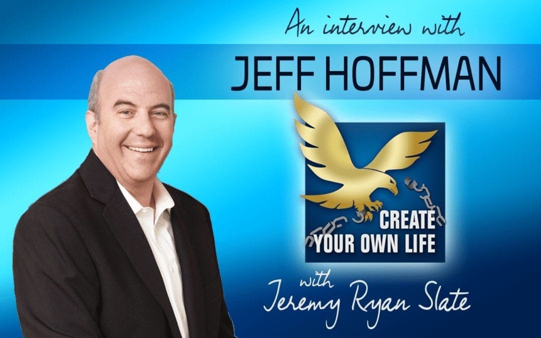 610: How Big Thinking is the #1 Billionaire Skill to Learn | Jeff Hoffman - JeremyRyanSlate.com