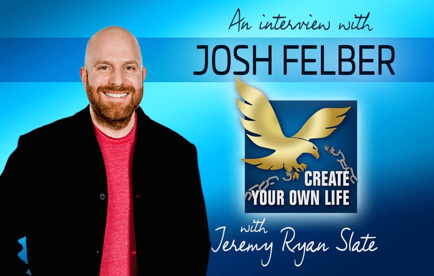 529: Raising a Family while Growing an Empire | Josh Felber ...