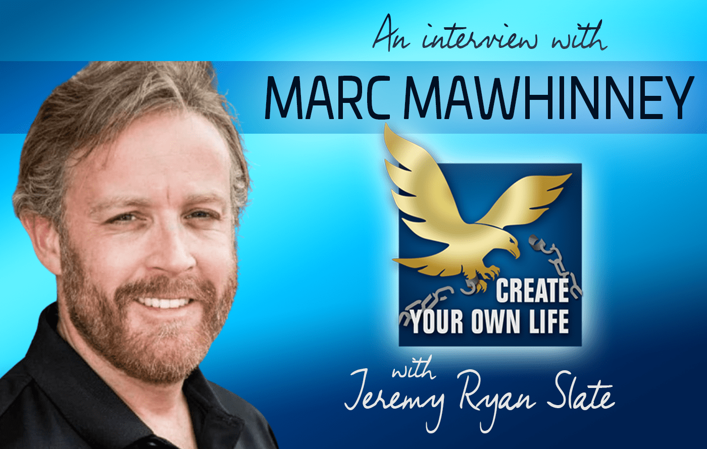189: Are You A Natural Born Coach? | Marc Mawhinney - JeremyRyanSlate.com