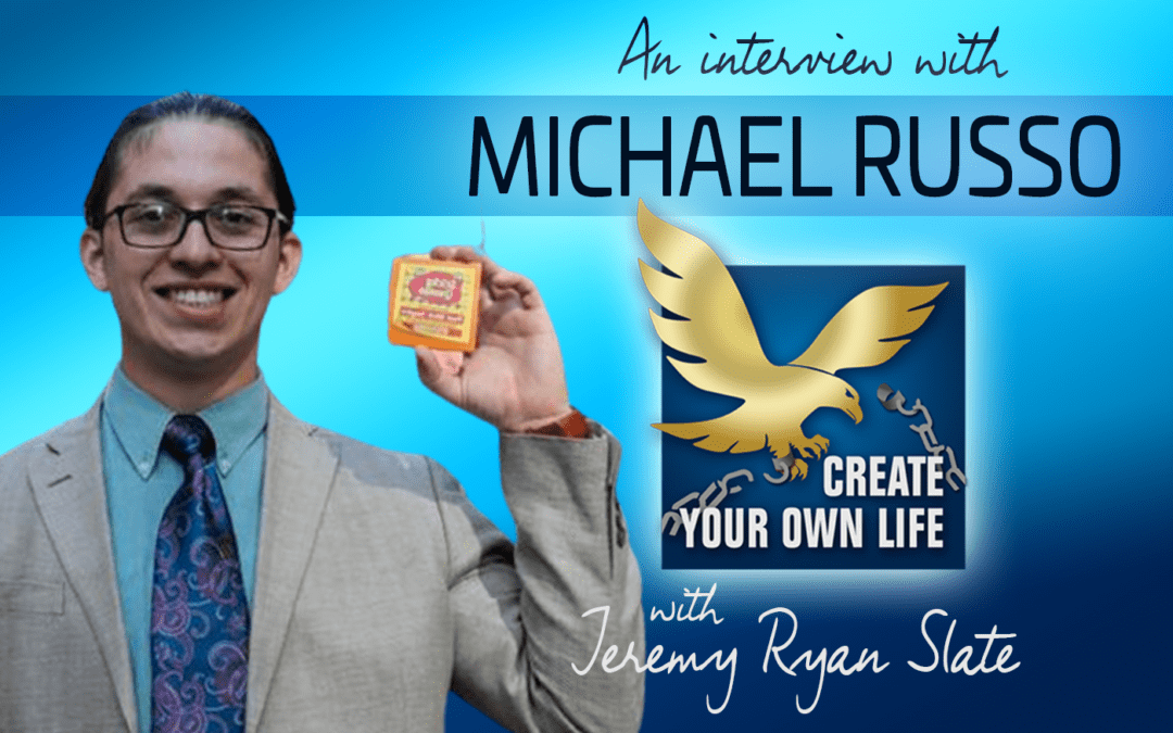 85: The Education of an Entrepreneur | Michael Russo - JeremyRyanSlate.com