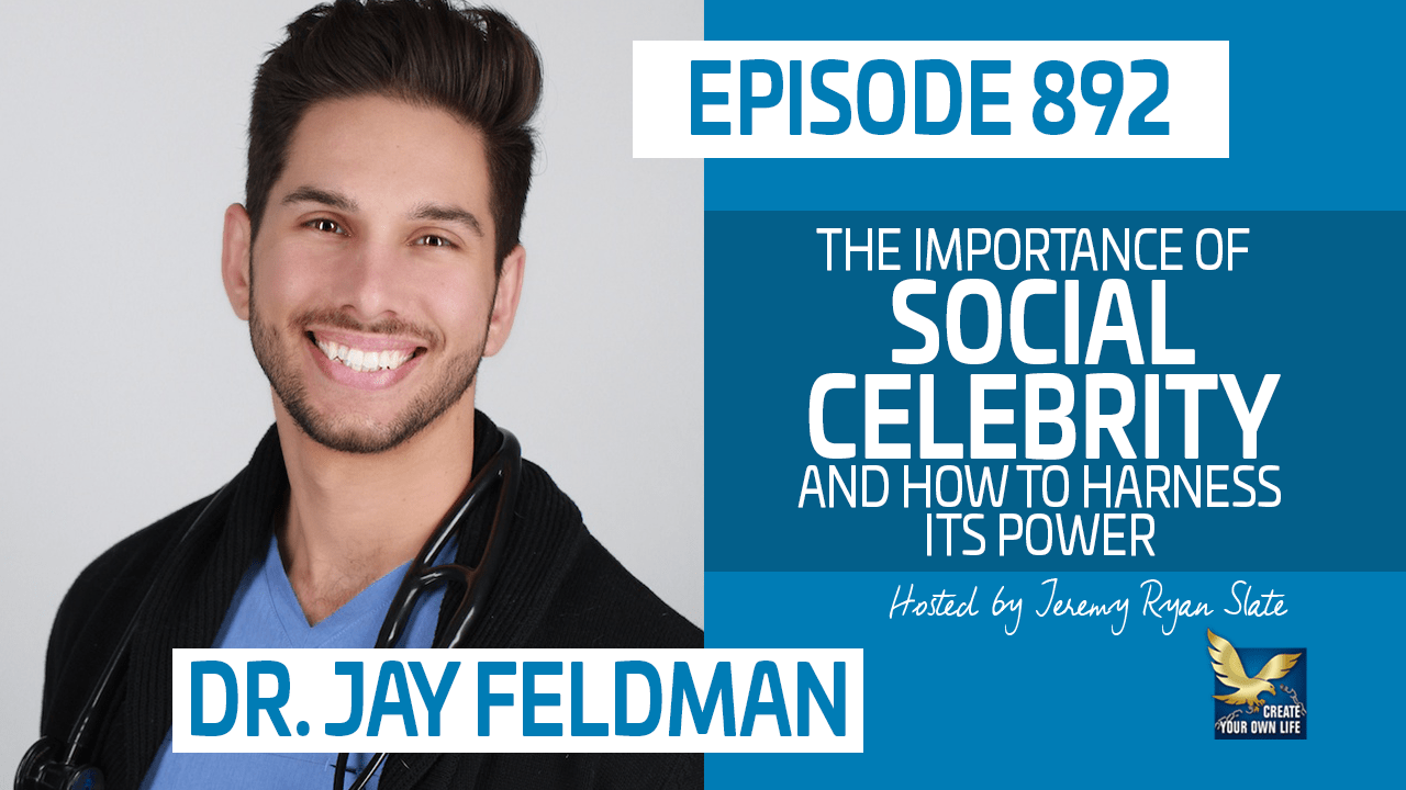 892: The Importance of Social Celebrity and How to Harness its Power ...